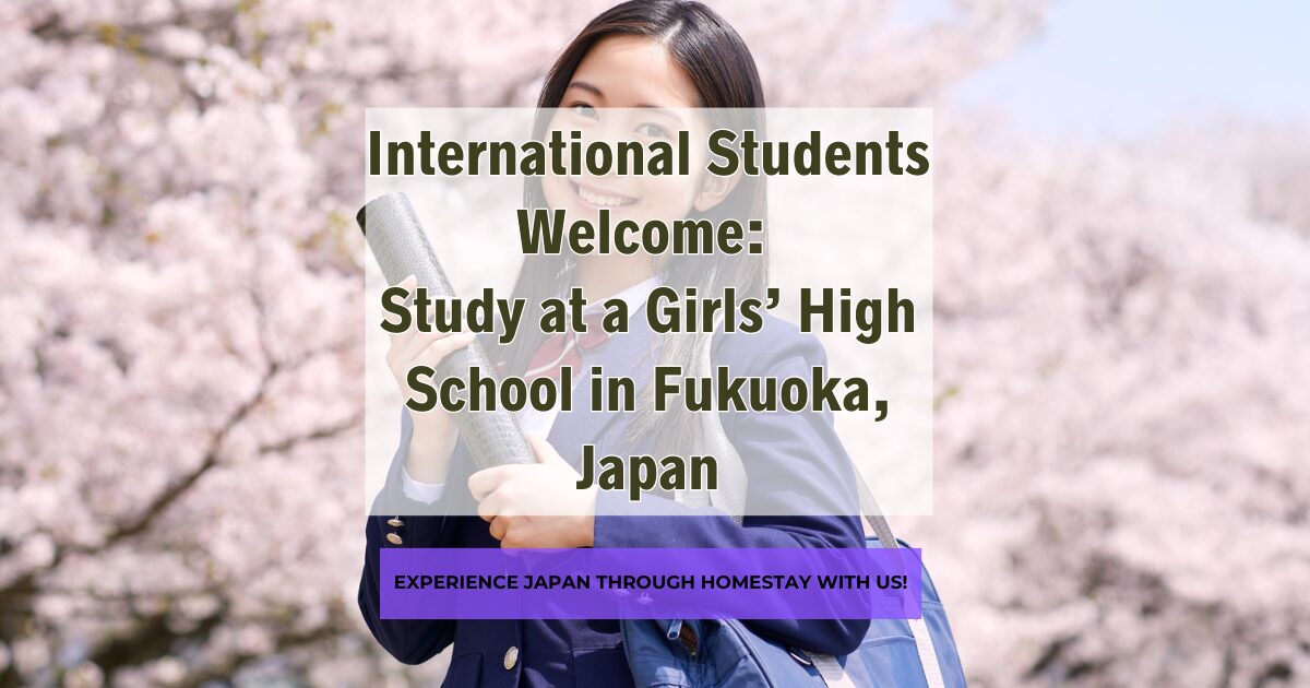 International Students Welcome: Study at a Girls’ High School in ...